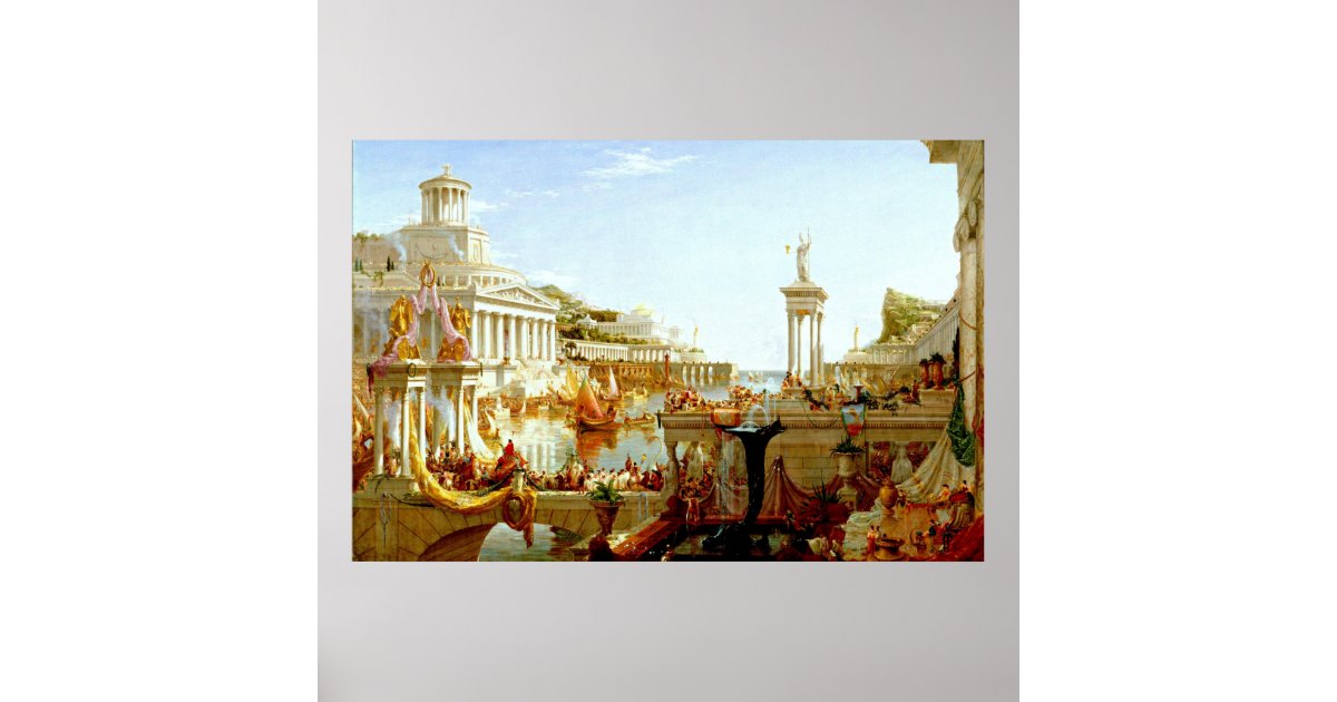 The Course of Empire - Consummation Poster | Zazzle
