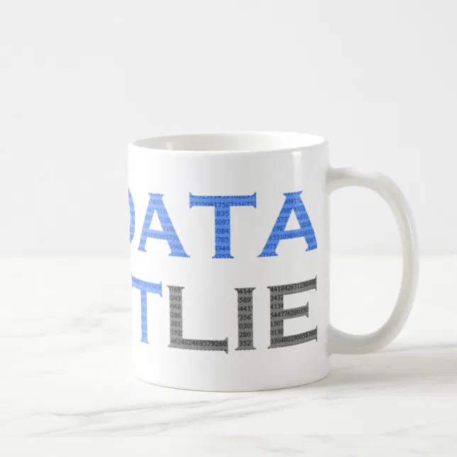 The Data Don't Lie Mug | Zazzle
