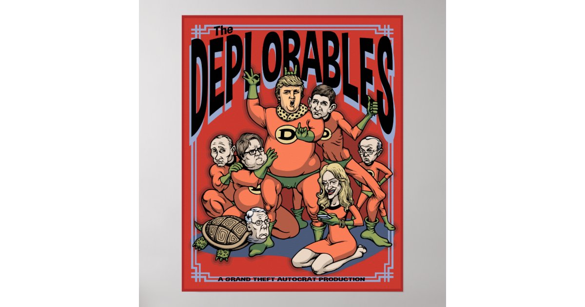 The Deplorables Poster | Zazzle