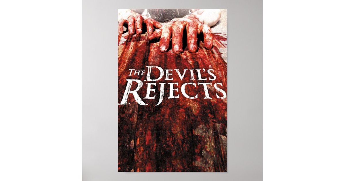 The Devils Rejects Poster | Zazzle