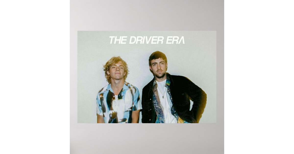 The Driver Era Poster | Zazzle