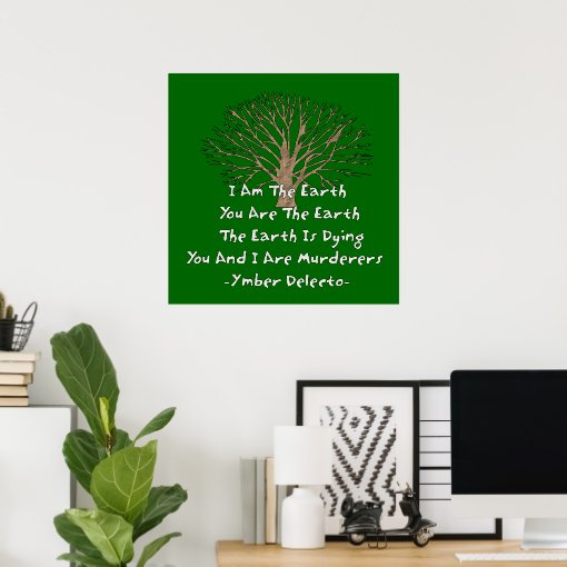 The Earth Is Dying Poster | Zazzle