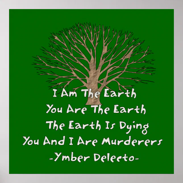 The Earth Is Dying Poster | Zazzle