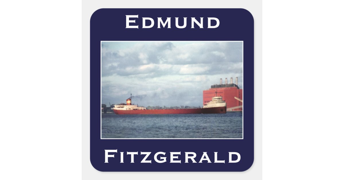 The Edmund Fitzgerald Square Sticker | Zazzle