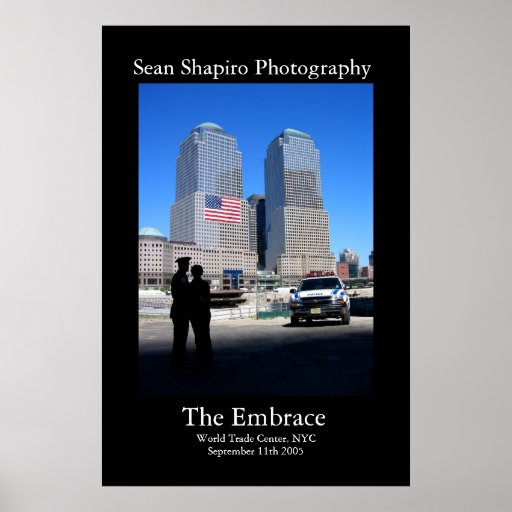 The Embrace - 9/11 Memorial Poster | Zazzle
