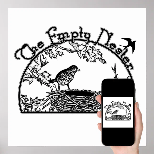 The Empty Nester Poster | Zazzle