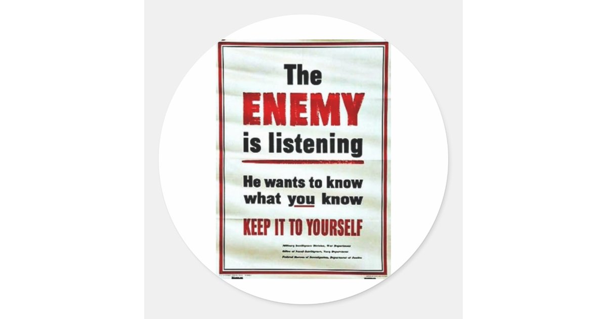 The Enemy Is Listening Classic Round Sticker | Zazzle