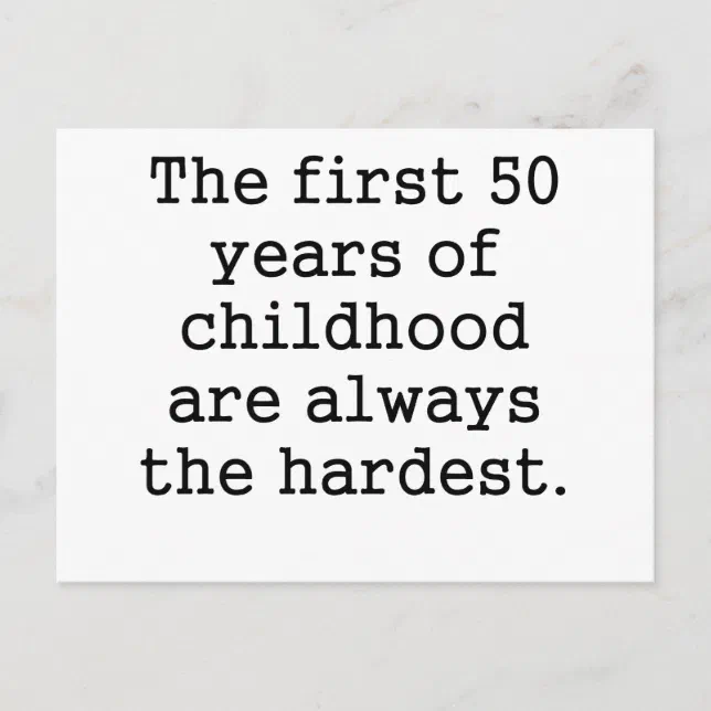 The First 50 Years Of Childhood Postcard | Zazzle