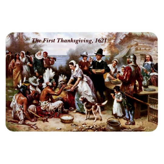 The First Thanksgiving,1621. Fine Art Magnet | Zazzle.com