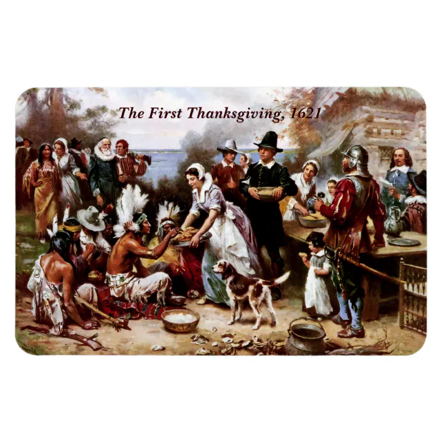 The First Thanksgiving, 1621. Fine Art Magnet | Zazzle