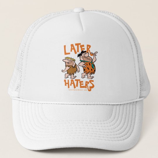 The Flintstones | Fred & Barney - Later Haters Trucker Hat | Zazzle.com