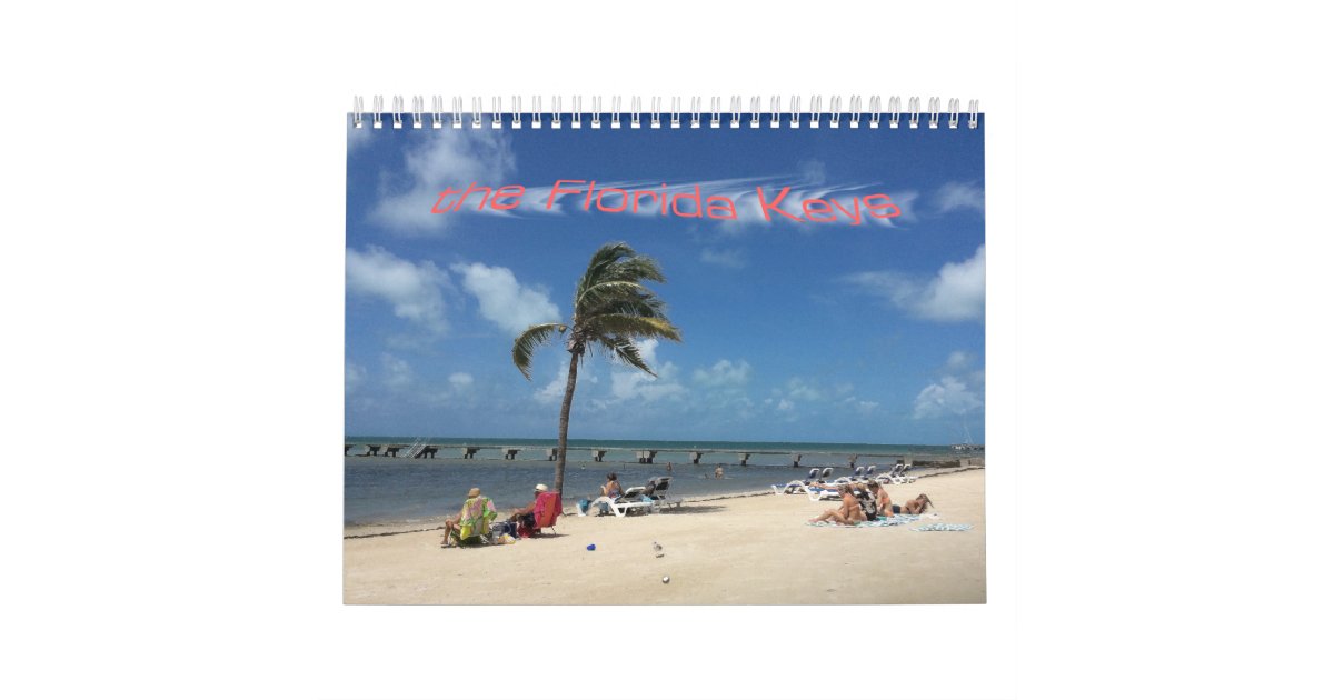 the Florida Keys Calendar | Zazzle