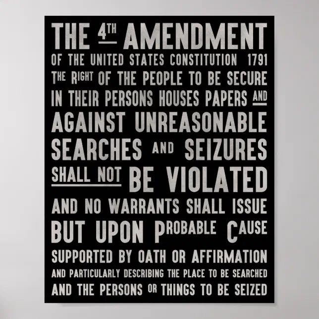 The fourth amendment right to privacy poster | Zazzle