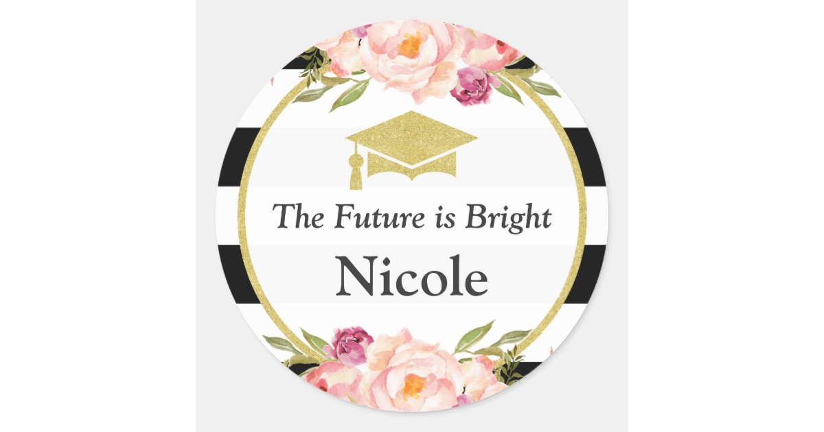 The Future is Bright | Floral Glam Graduate Favor Classic Round Sticker ...