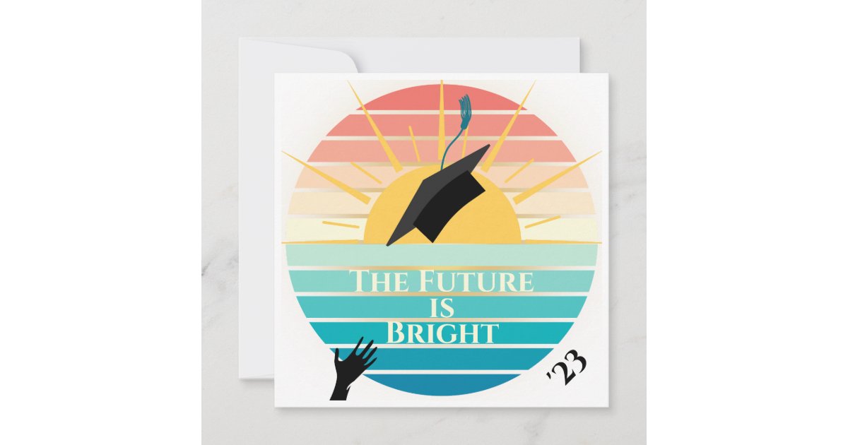 The Future is Bright Graduation Invitation | Zazzle