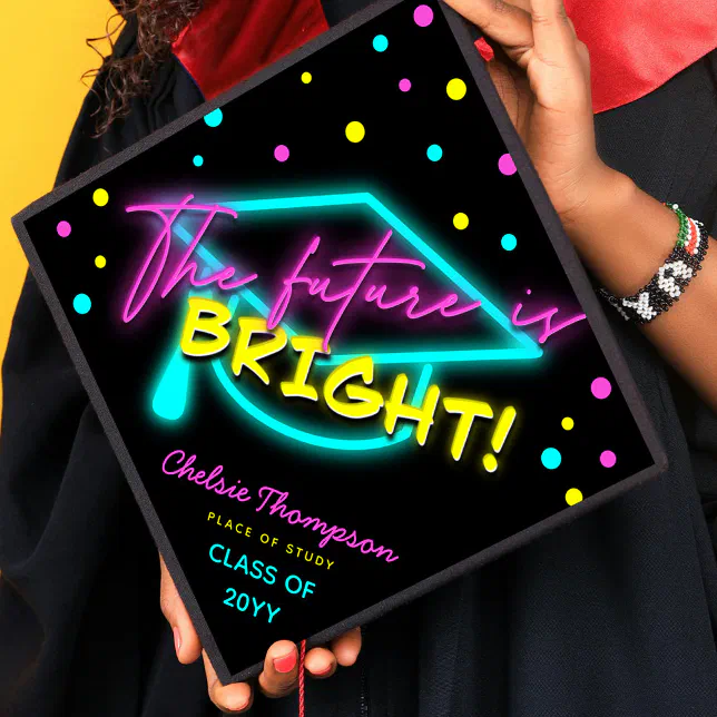 The Future is Bright Neon Graduate Graduation Cap Topper | Zazzle