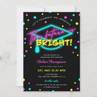 The Future is Bright Neon Graduation Party Invitation | Zazzle