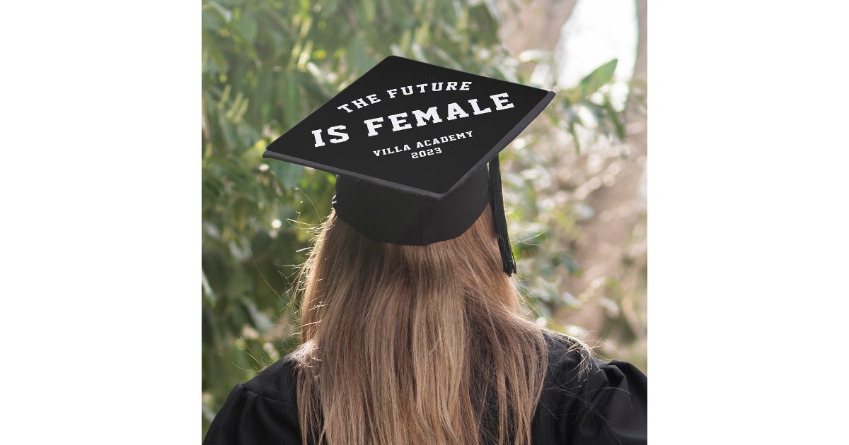The Future is Female Graduation Cap Topper | Zazzle