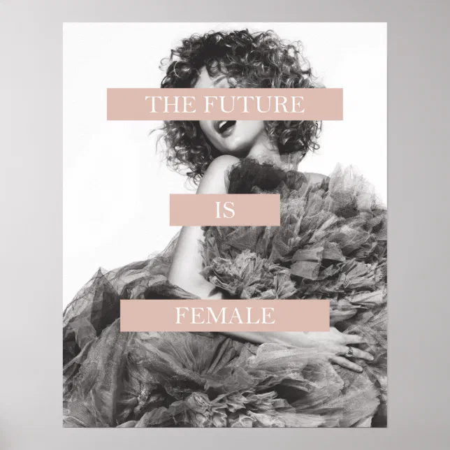 The Future is Female Poster - Feminist Print | Zazzle