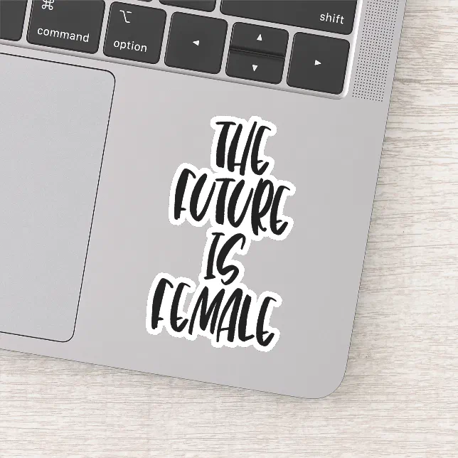 The future is female sticker | Zazzle