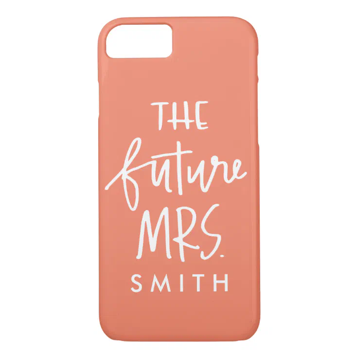 The Future Mrs. Custom Phone Case | Zazzle