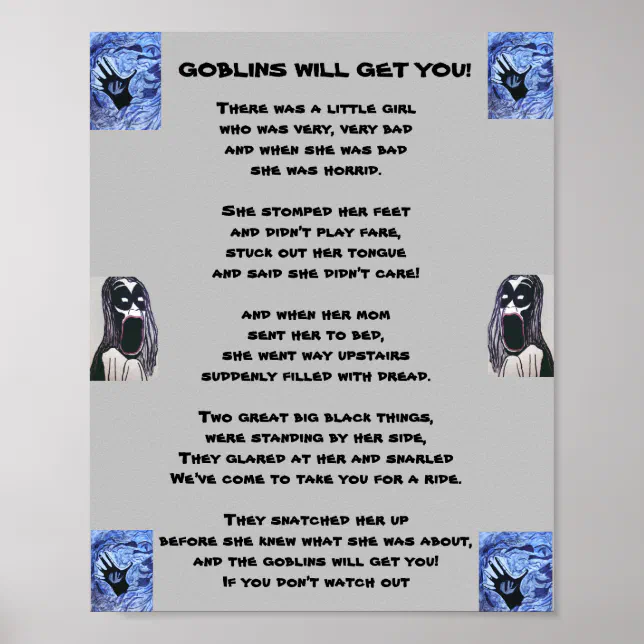 THE GOBLINS WILL GET YOU poster | Zazzle