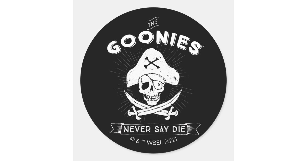 The Goonies "Never Say Die" Pirate Badge Classic Round Sticker | Zazzle