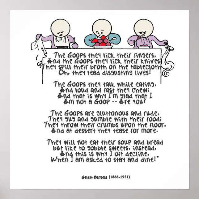 The Goops They Lick Their Fingers Poster | Zazzle