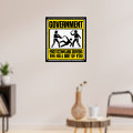 The Government Warning Poster | Zazzle