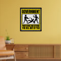 The Government Warning Poster | Zazzle