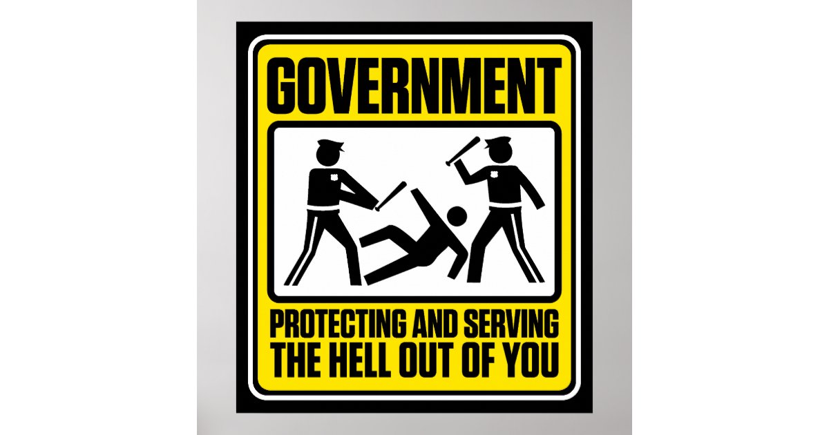 The Government Warning Poster | Zazzle