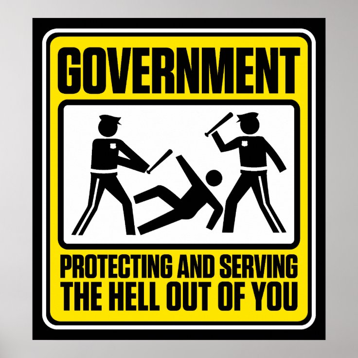 The Government Warning Poster | Zazzle