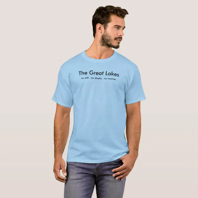 The Great Lakes - T-Shirt | Zazzle