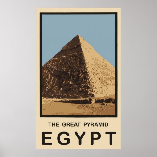 The Great Pyramid Egypt Poster | Zazzle