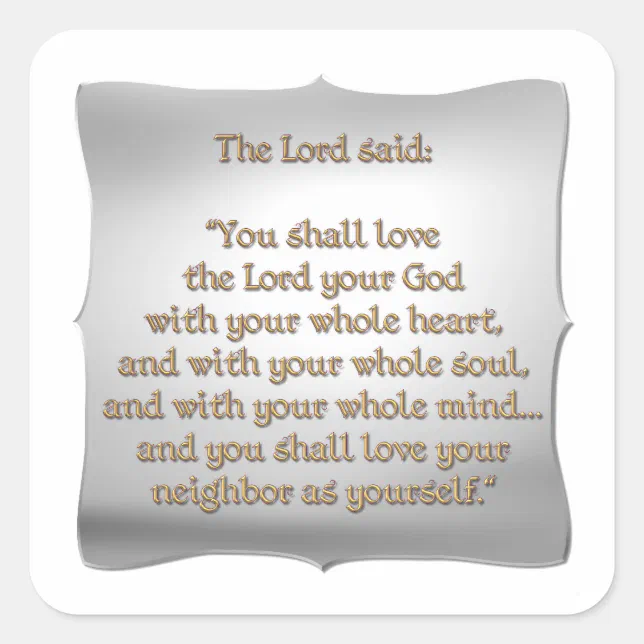 The Greatest Commandment Square Sticker | Zazzle
