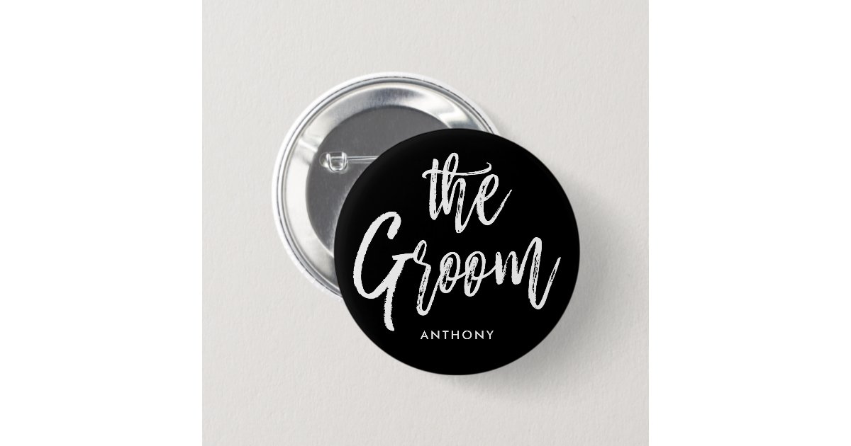 The Groom | Script Style Custom Wedding Button | Zazzle