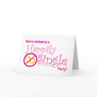 Happily Single Party Invites by MDillon Designs | These are … | Flickr