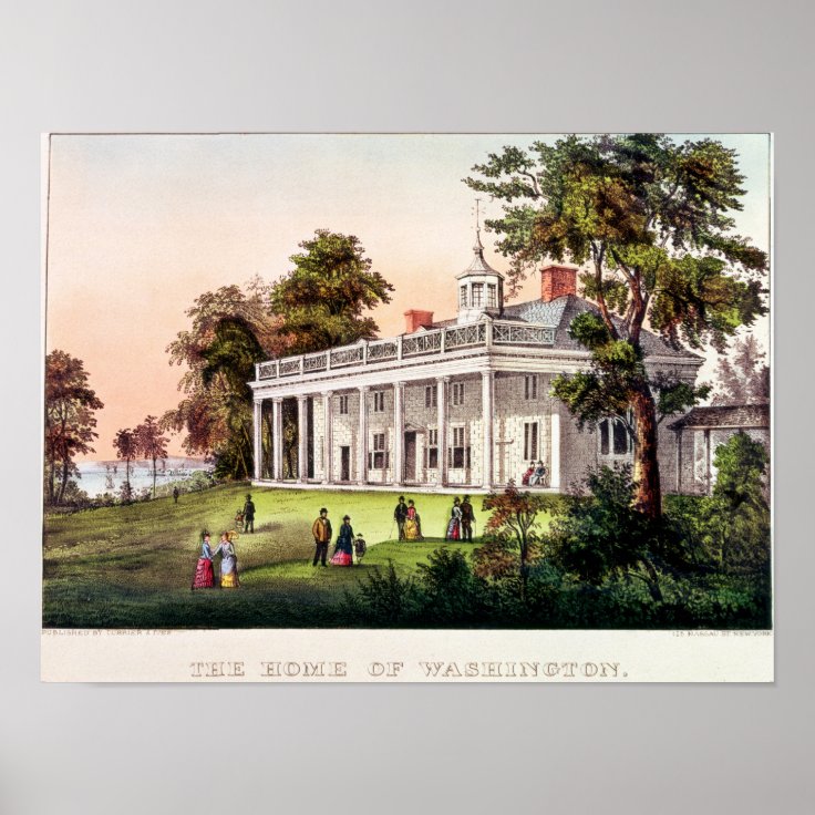 The Home of George Washington Poster | Zazzle