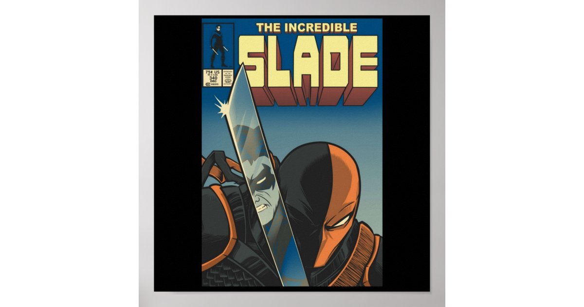 THE INCREDIBLE SLADE POSTER | Zazzle