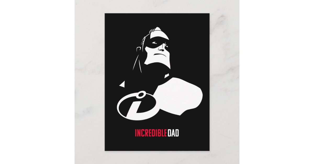 The Incredibles 2 | Incredible Dad Postcard | Zazzle