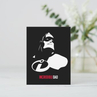 The Incredibles 2 | Incredible Dad Postcard | Zazzle
