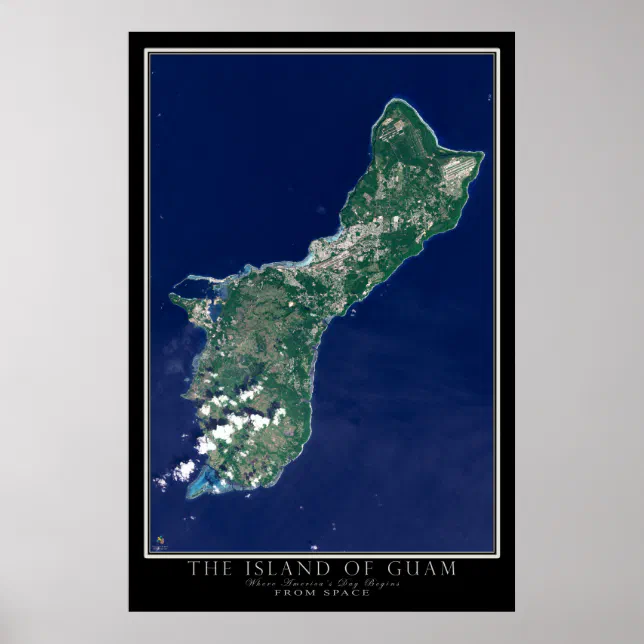 The Island of Guam From Space Satellite Map Poster | Zazzle