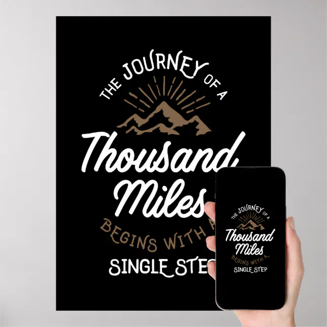 The Journey Of a Thousand Miles Poster | Zazzle