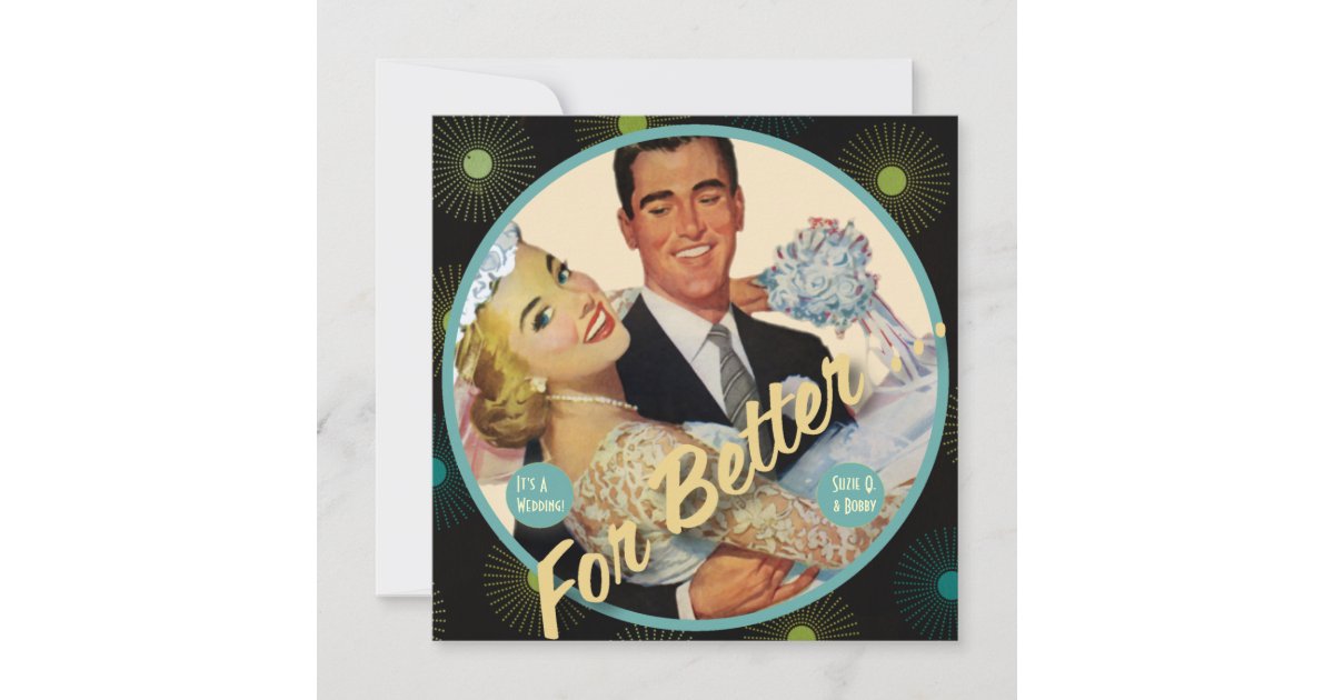 The Kitsch Bitsch : For Better ... Invitation | Zazzle