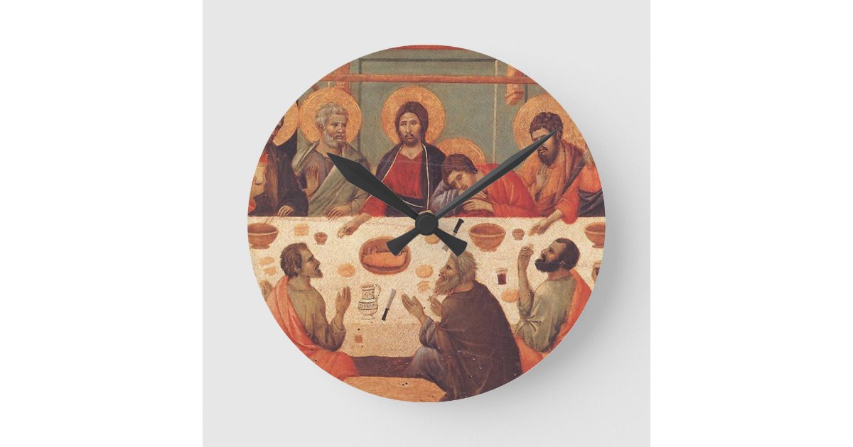 The Last Supper By Duccio Di Buoninsegna Round Clock | Zazzle