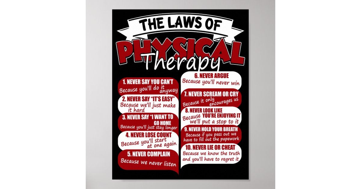 The Laws Of Physical Therapy Awesome Therapist Poster | Zazzle