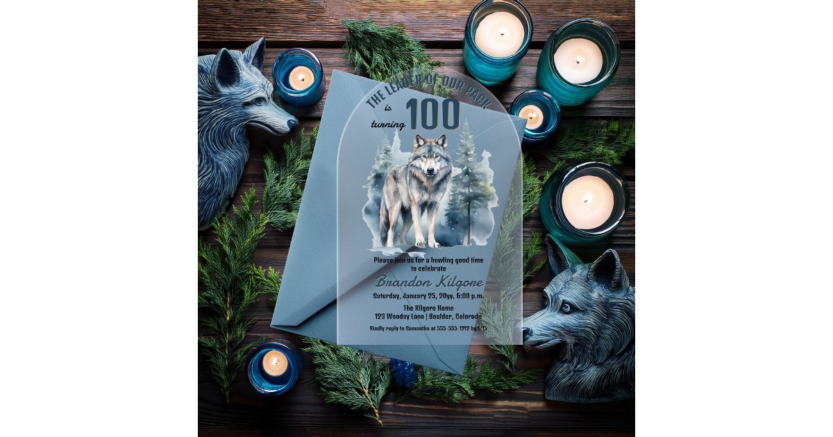 The Leader of Our Pack Wolf 100th Birthday Party Acrylic Invitations ...