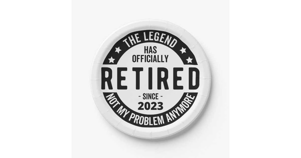 The Legend Has Officially Retired, Retired 2023 Paper Plates | Zazzle