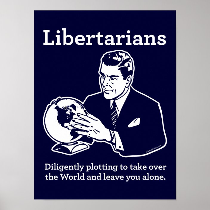 The Libertarian Plot Poster | Zazzle.com