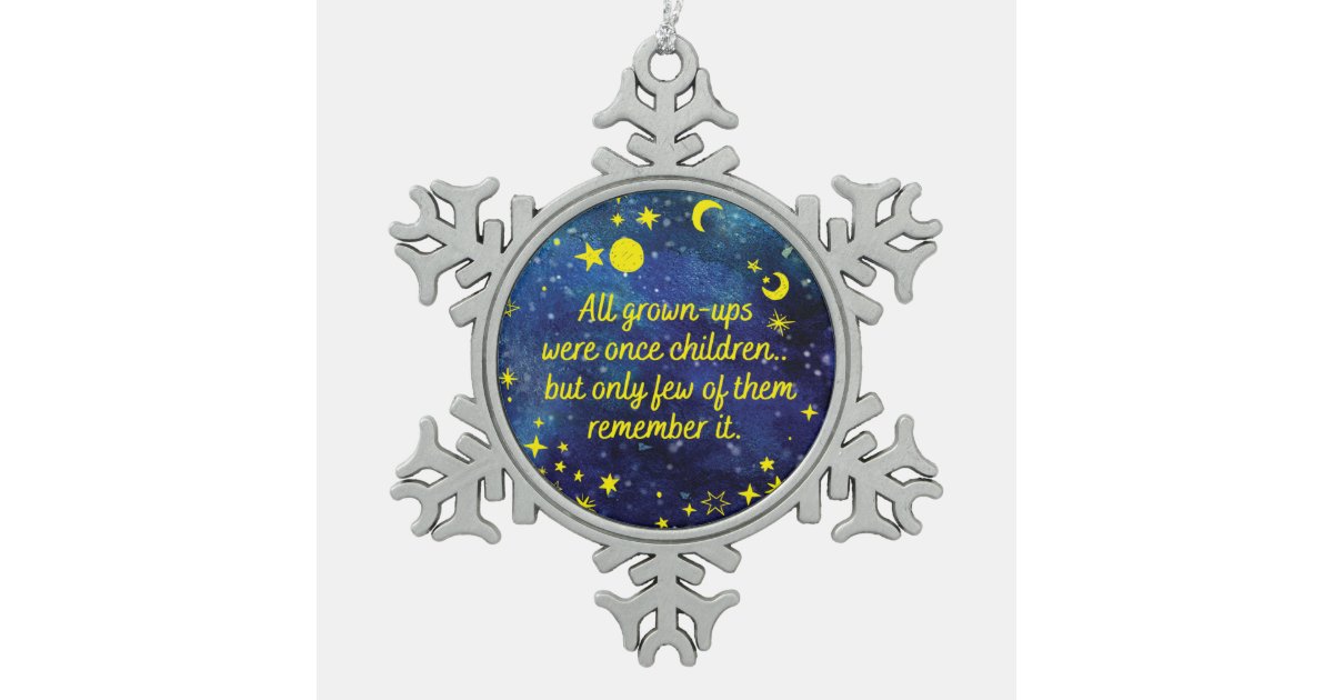 The little Prince Quote with stars Snowflake Pewter Christmas Ornament ...